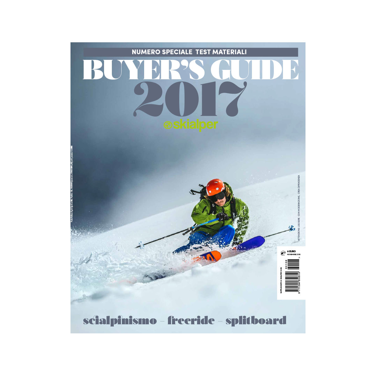 BUYER S GUIDE 2017 Skialper Magazine BUYER S GUIDE 2017 Skialper Magazine